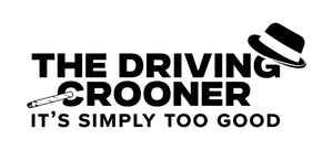 The Driving Crooner